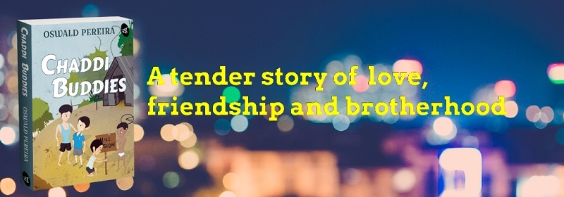 Chaddi Buddies: A Tender Story of Love, Friendship and Brotherhood ...